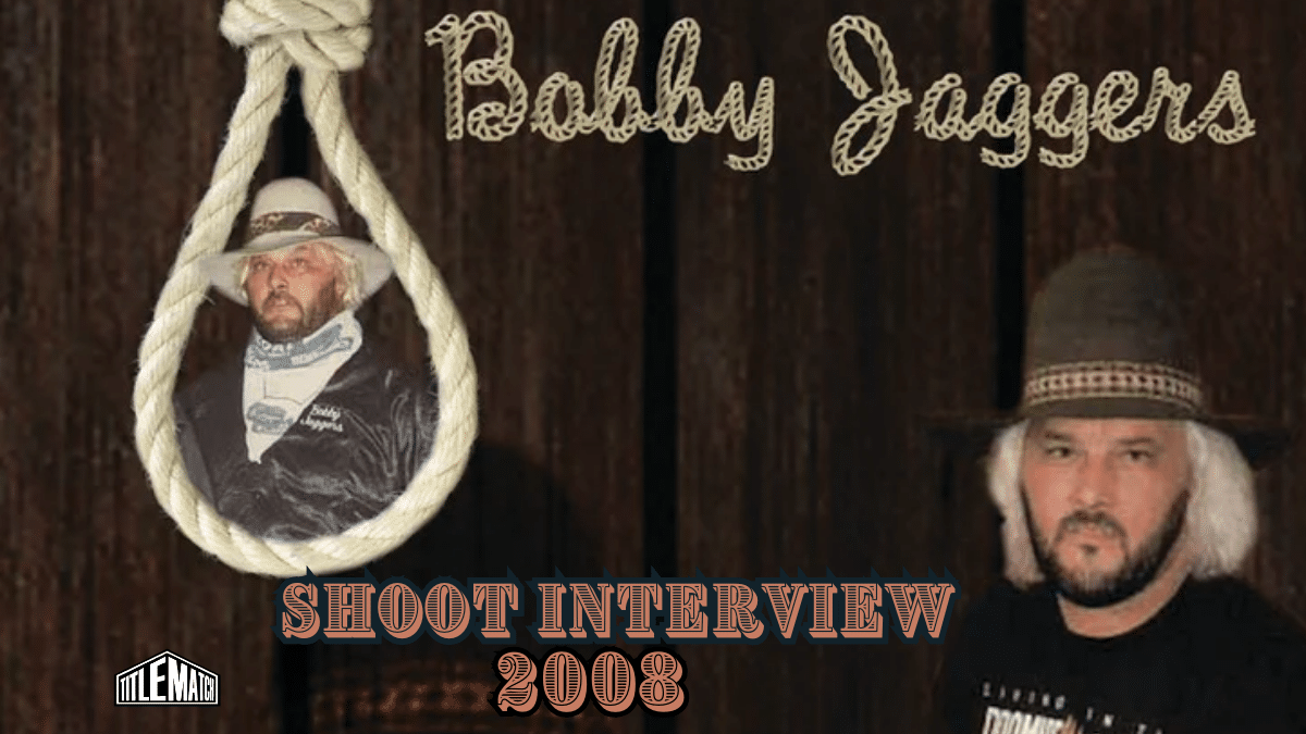 Bobby Jaggers Shoot Interview (2008) DOWNLOAD - Title Match Network