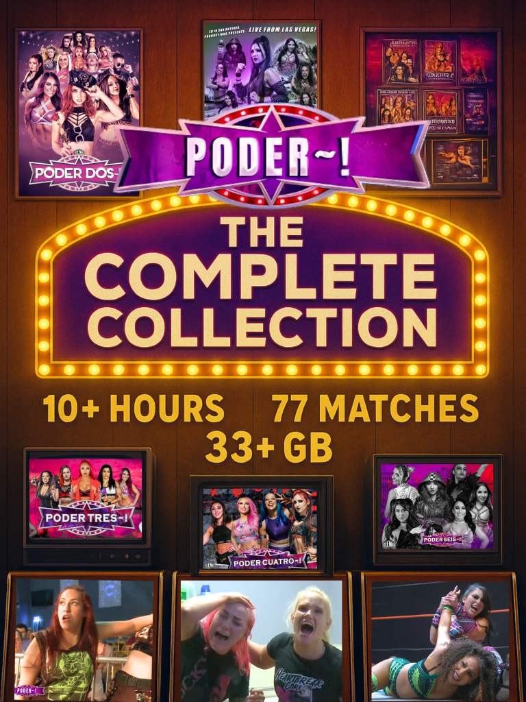 Poder~! Women's Wrestling - The Complete Collection (2019-2025) Mega ...